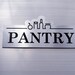Pantry Sings,pantry Sing Metal House Decor, House Sign Pantry, Custom ...