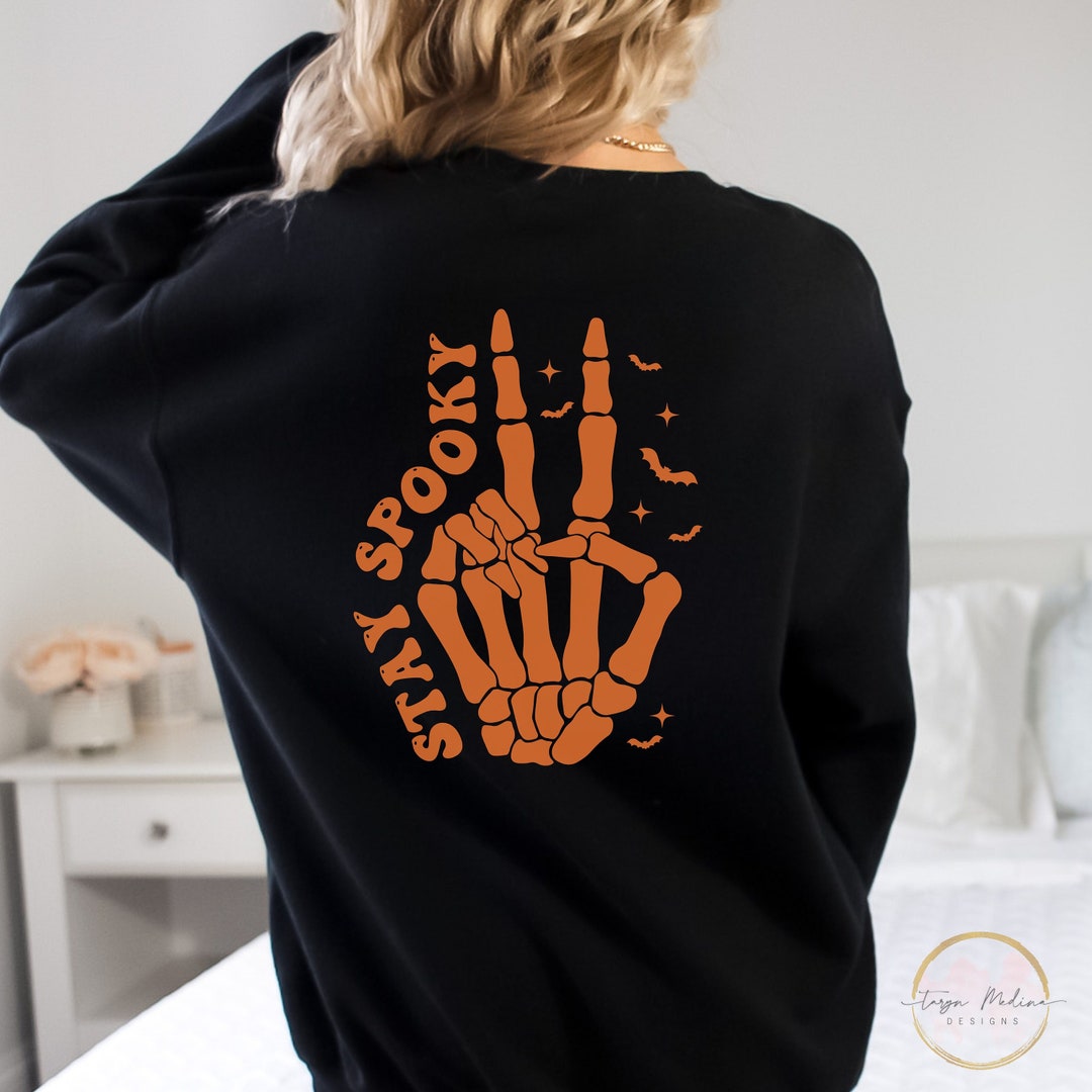 Stay Spooky Skeleton Hand SVG PNG Halloween Shirt Skeleton Svg Skeleton ...