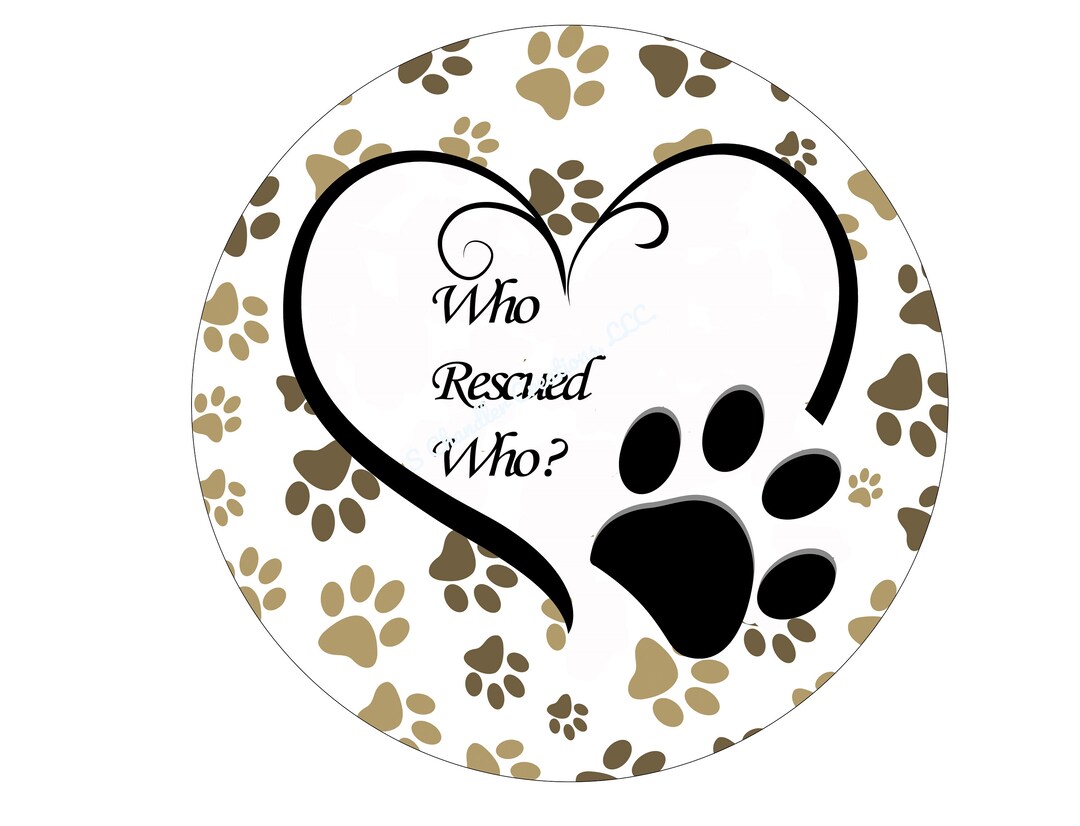 Who Rescued Who Wreath Sign, Paw Prints, Animal Lover, Rescue, Wreath ...