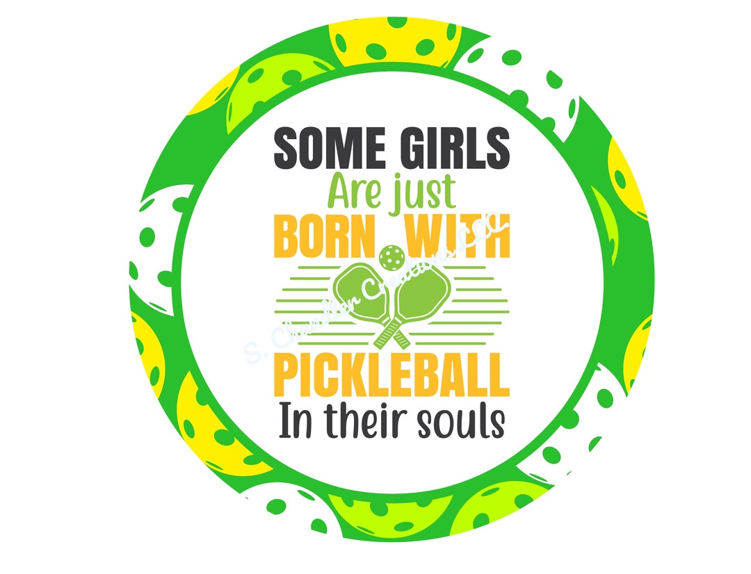 Some girls are just born with pickleball in their souls Wreath Sign ...
