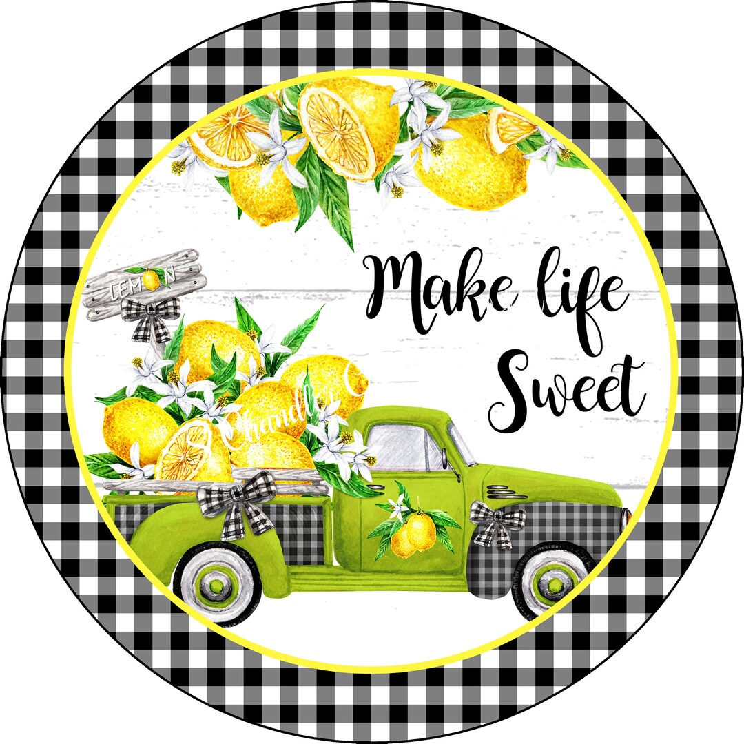 Make Life Sweet Wreath Sign,lemon Truck,wreath Sign,metal Wreath Sign ...