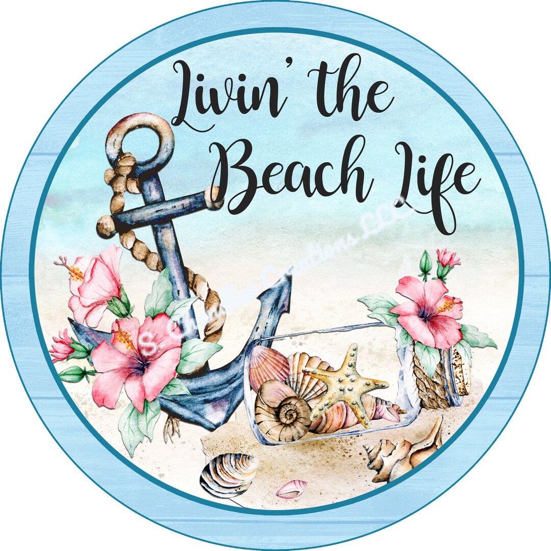 Livin the Beach Life Wreath Sign,beach Wreath Sign,metal Wreath Sign ...