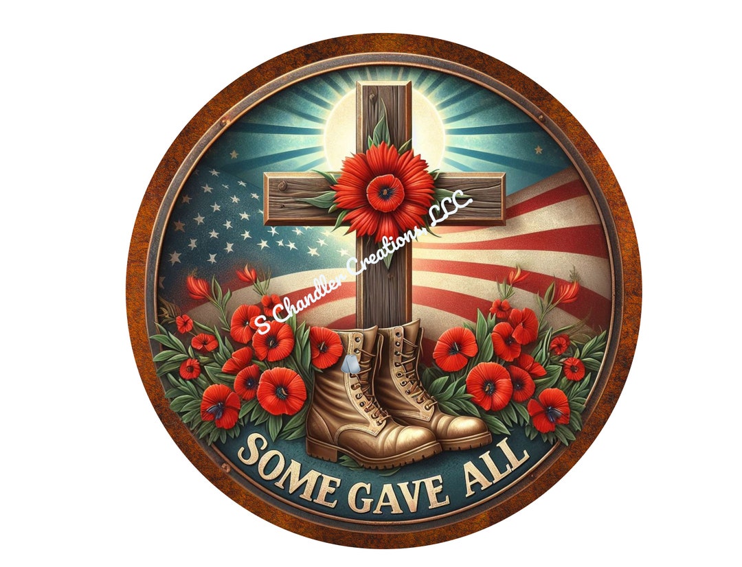 Some Gave All Wreath Sign, Patriotic Wreath Sign, Metal Wreath Sign ...