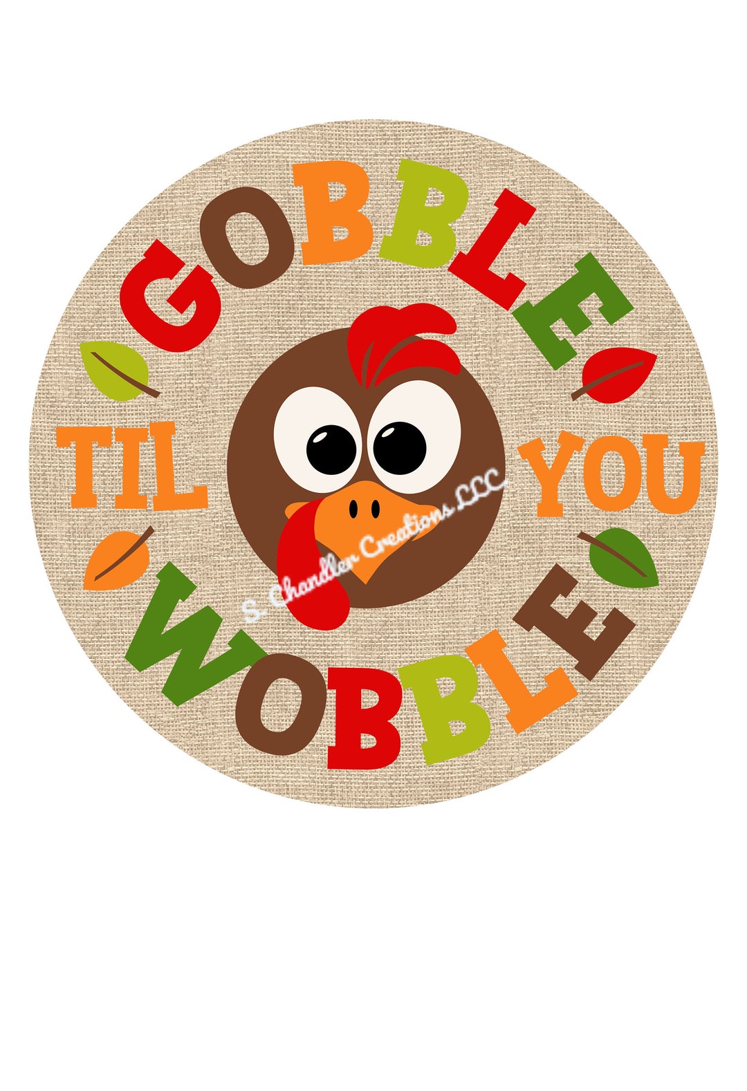 Gobble Till You Wobble Wreath Sign,turkey Gobble Till You Wobble,fall ...