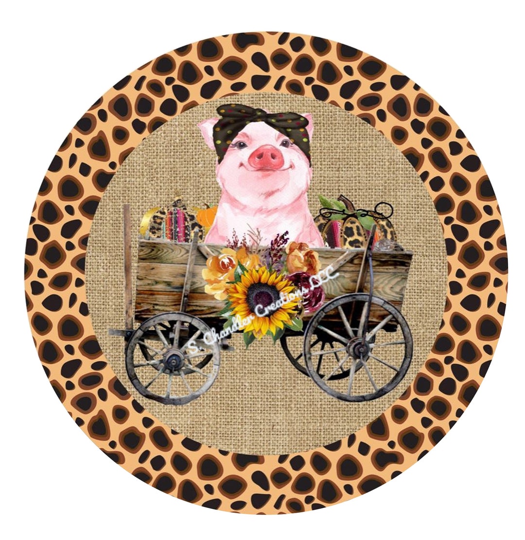 Leopard Pig Wreath Sign,pig in Wagon Wreath Sign, Fall Wreath Sign ...