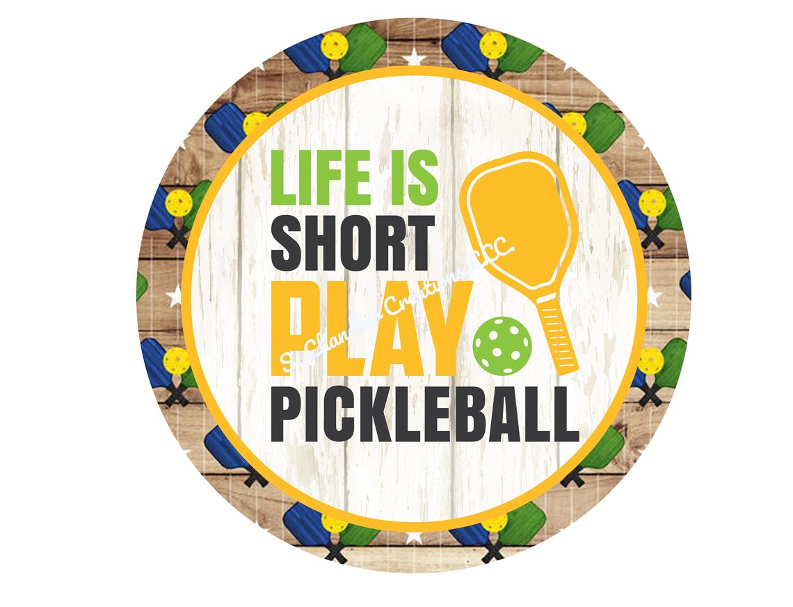 Life is Short Play Pickleball Wreath Sign,pickleball,wreath Sign,metal ...