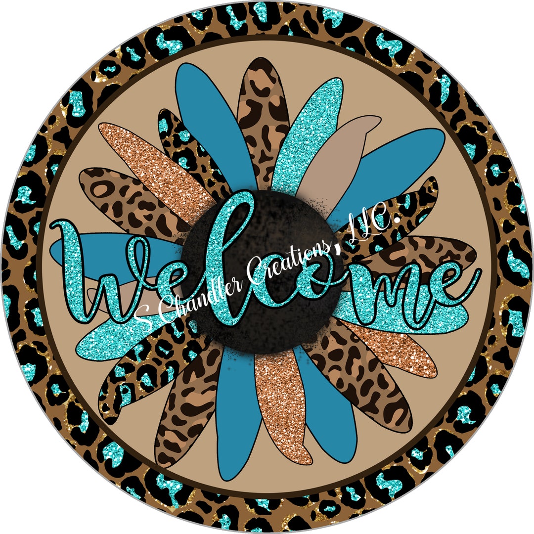 Welcome Sunflower Wreath Sign,leopard Print,teal,sunflower,metal Wreath ...
