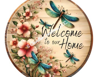 Dragonfly Welcome to Our Home Wreath Sign, Metal Wreath Sign, Round ...