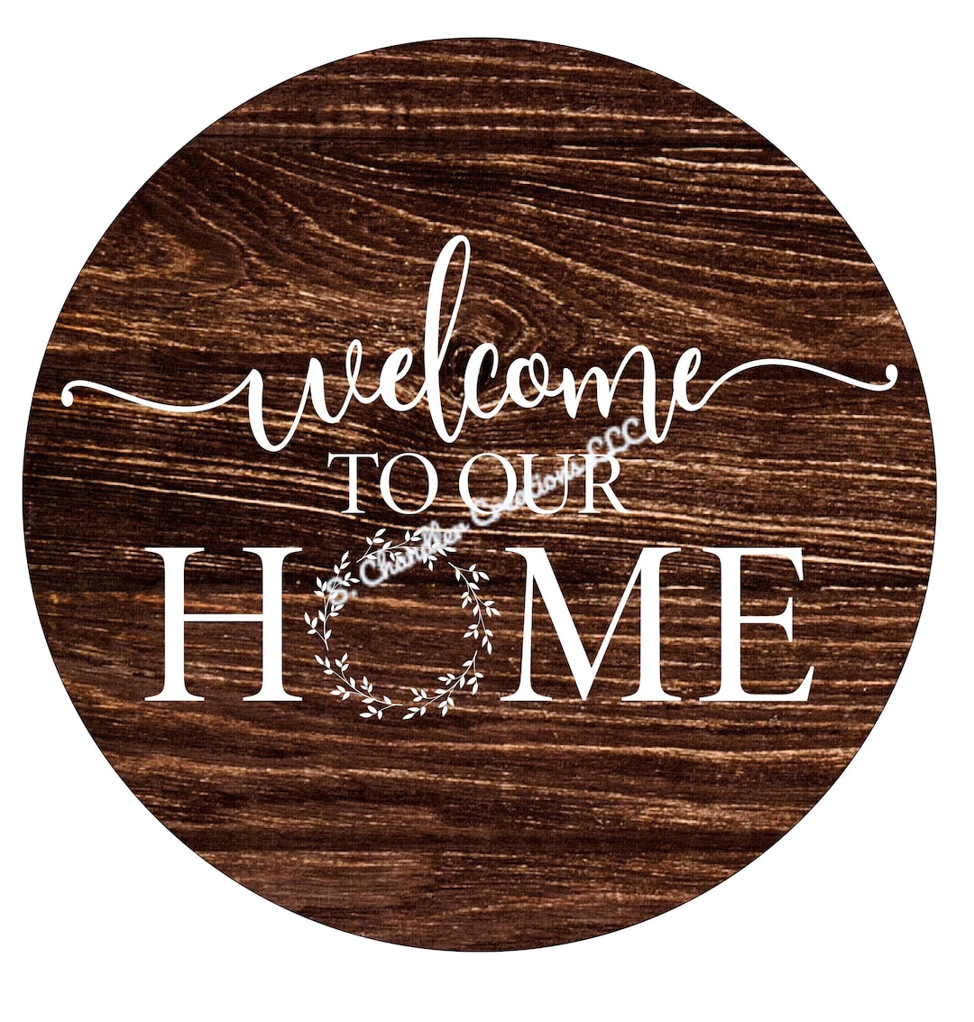 Welcome to Our Home Wreath Sign, Welcome to Our Home, Wreath Sign ...