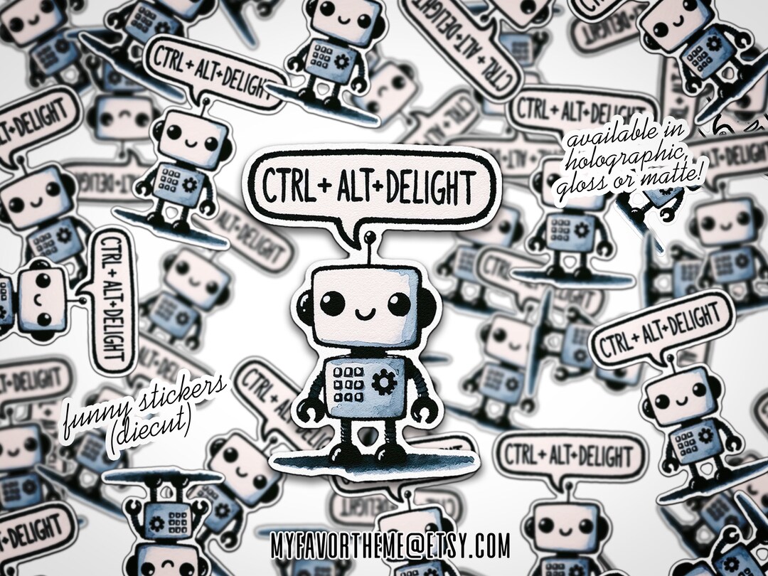Funny CTRL ALT DELIGHT Sticker, Pun Sticker, Laminated Sticker ...