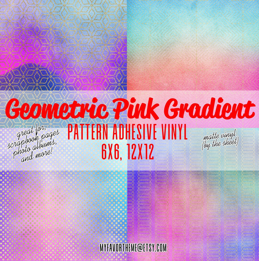 Geometric Pink Gradient Custom Printed Vinyl, 12x12 Vinyl Sheet, 6x6 ...