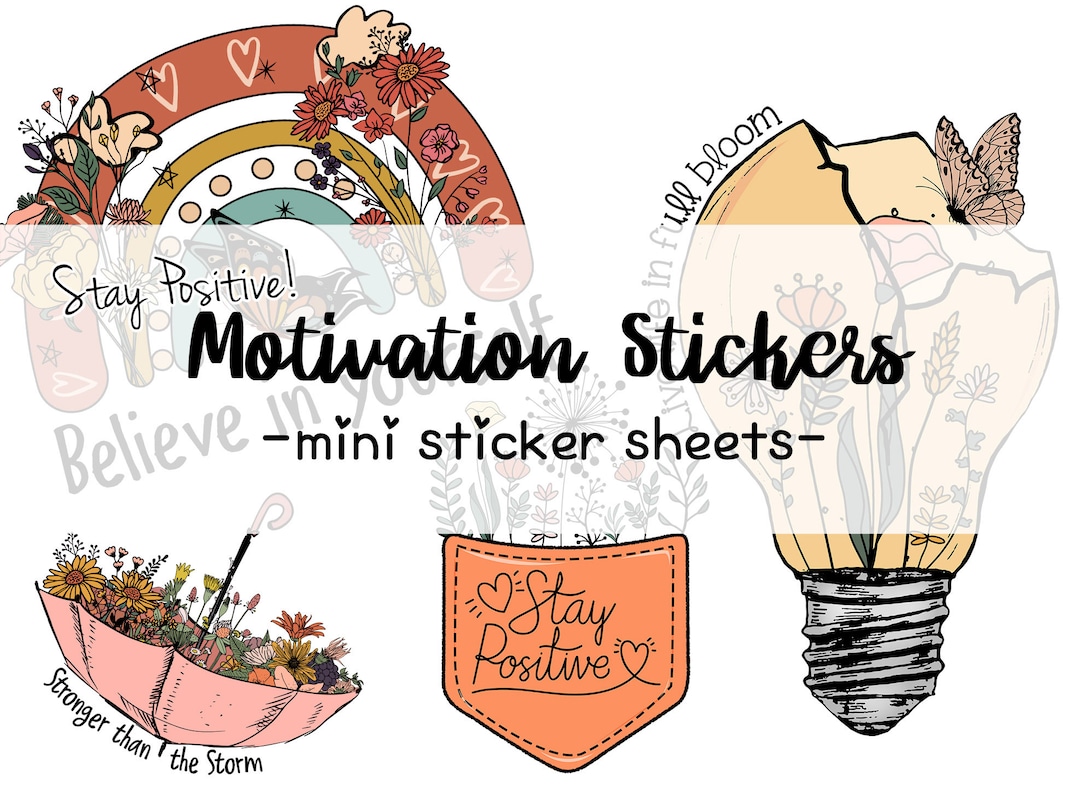 Stay Positive Stickers, Motivation Stickers, Strong Mind, Believe in ...