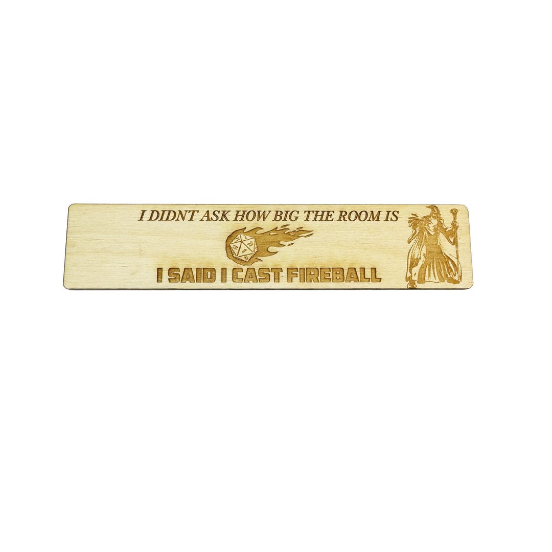 Bookmark - I Said I Cast Fireball Wizard - Birch - Etsy