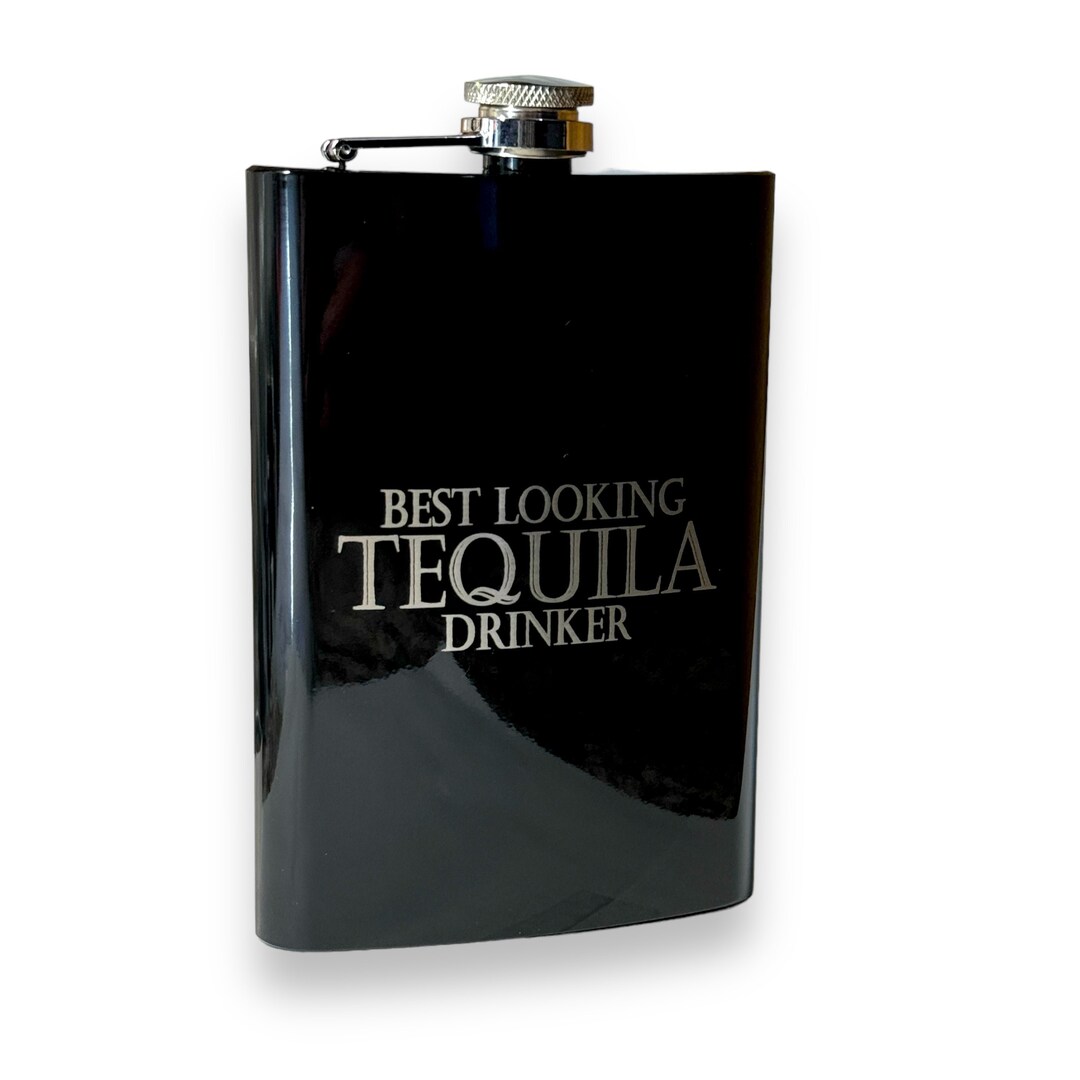 8oz BLACK Best Looking Tequila Drinker Flask - Etsy