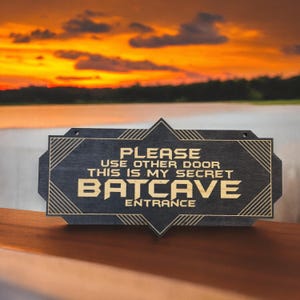 Secret Batcave Entrance - Black Door Sign 4x8 - Etsy