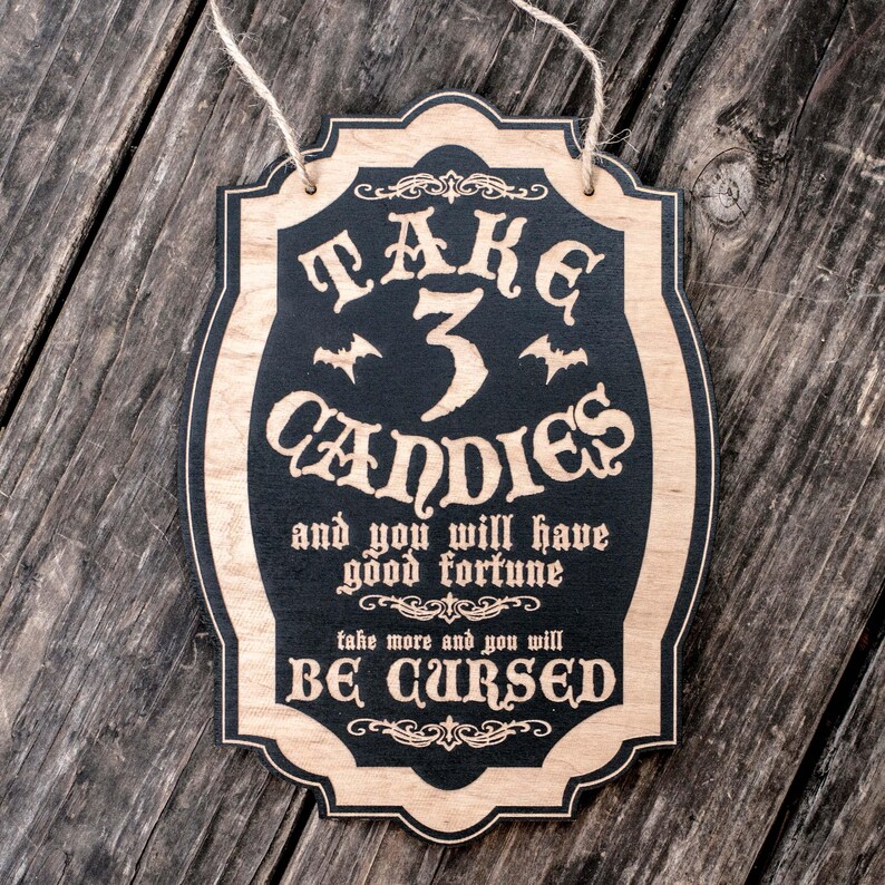 Take 3 Candies or Be Cursed - Black Halloween Door Sign 10x7 - Etsy