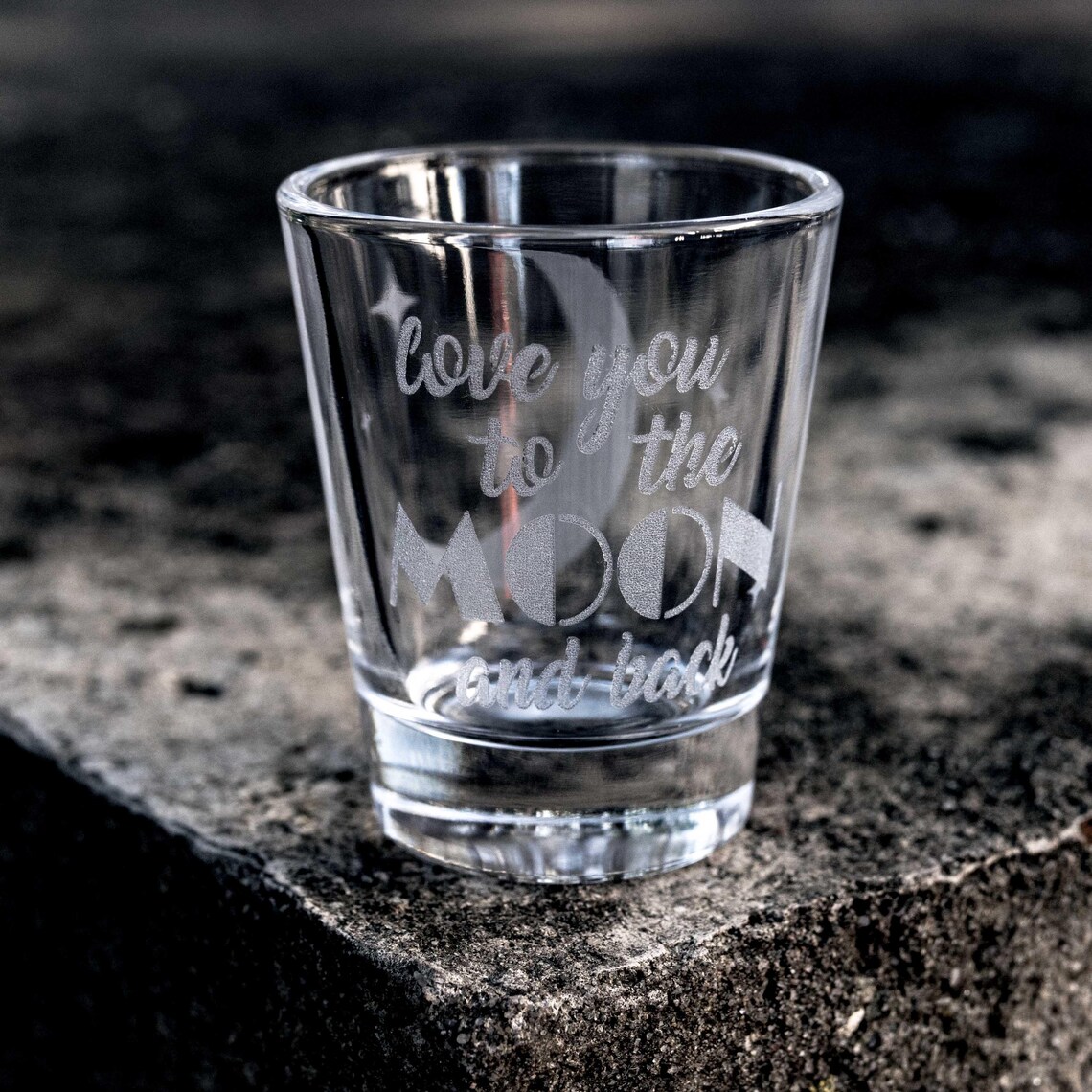 2oz Love You to the Moon and Back Shot Glass - Etsy