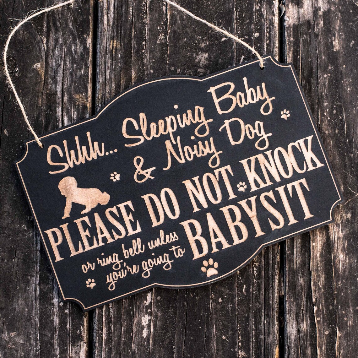 Shh Sleeping Baby BLACK Door Sign - Noisy Dog - Raw Wood 9x7 - Etsy