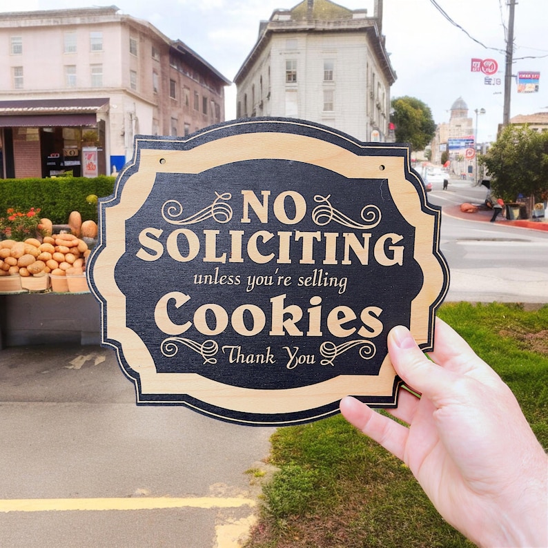 No Soliciting Unless You're Selling Cookies - Black Door Sign 6"x9" - Etsy