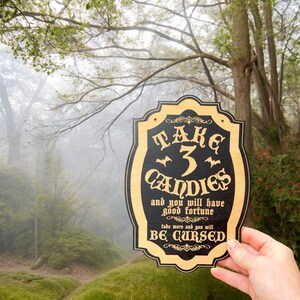 Take 3 Candies or Be Cursed - Black Halloween Door Sign 10x7 - Etsy