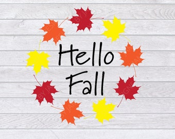 Hello Fall Svg Fall Leaf Svg Autumn Svg File Autumn Leaves - Etsy