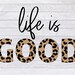 Life is Good Svg Good Vibes Only SVG Positive SVG Motivational Svg ...