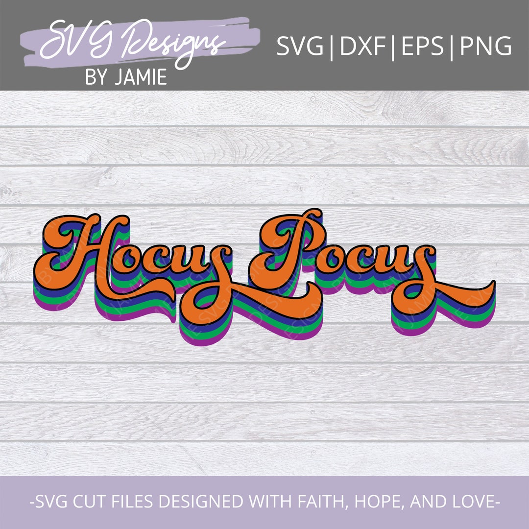 Hocus Pocus SVG Hocus Pocus Cut File Halloween SVG Pumpkin Svg Fall Svg ...