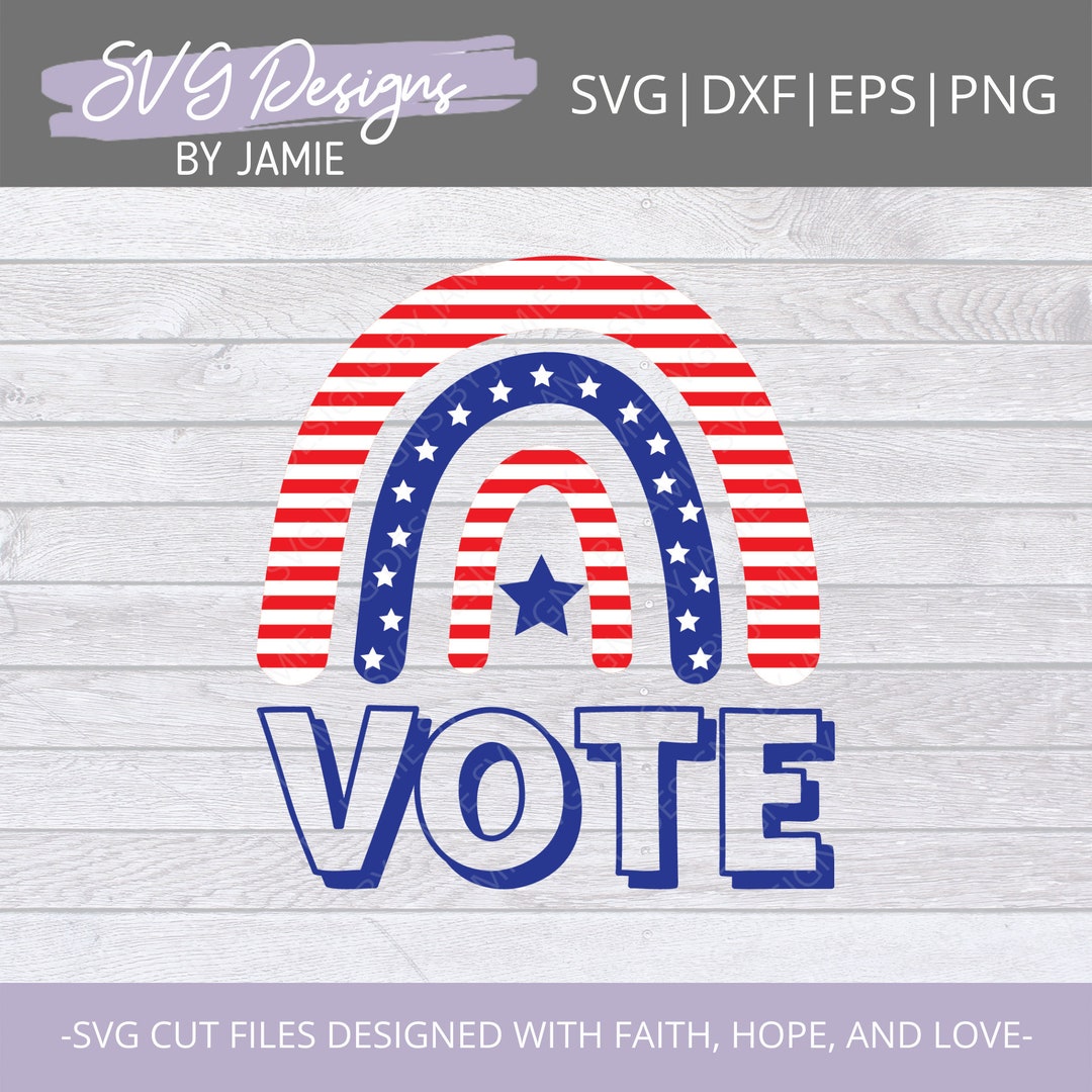 Vote SVG - Election SVG - Rainbow Svg - Democrat SVG - Republican Svg ...
