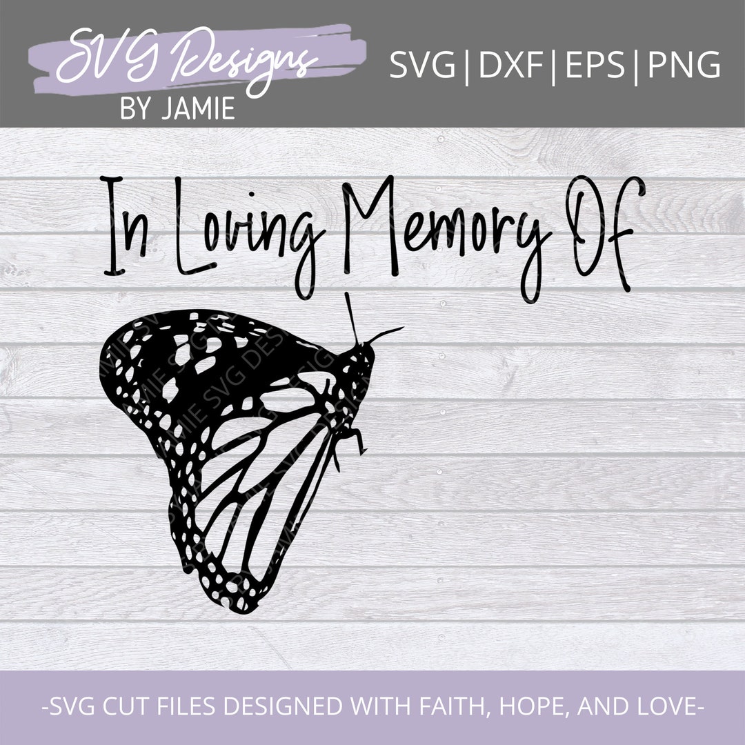 In Loving Memory SVG - Memorial SVG - Heaven SVG - Grief Svg ...