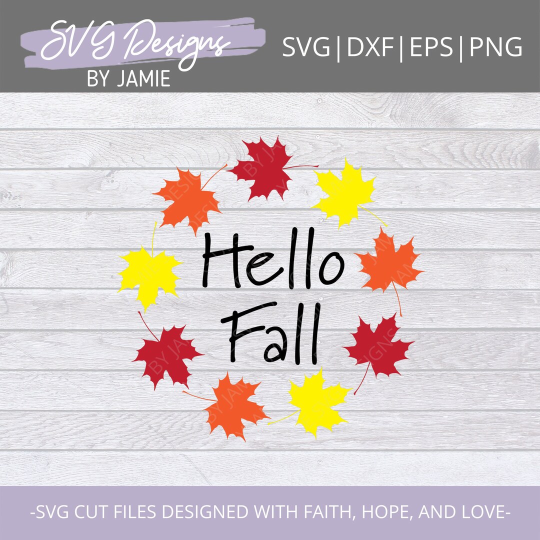 Hello Fall Svg - Happy Fall Svg - Leaf Wreath Svg - Leaf Svg - Fall ...
