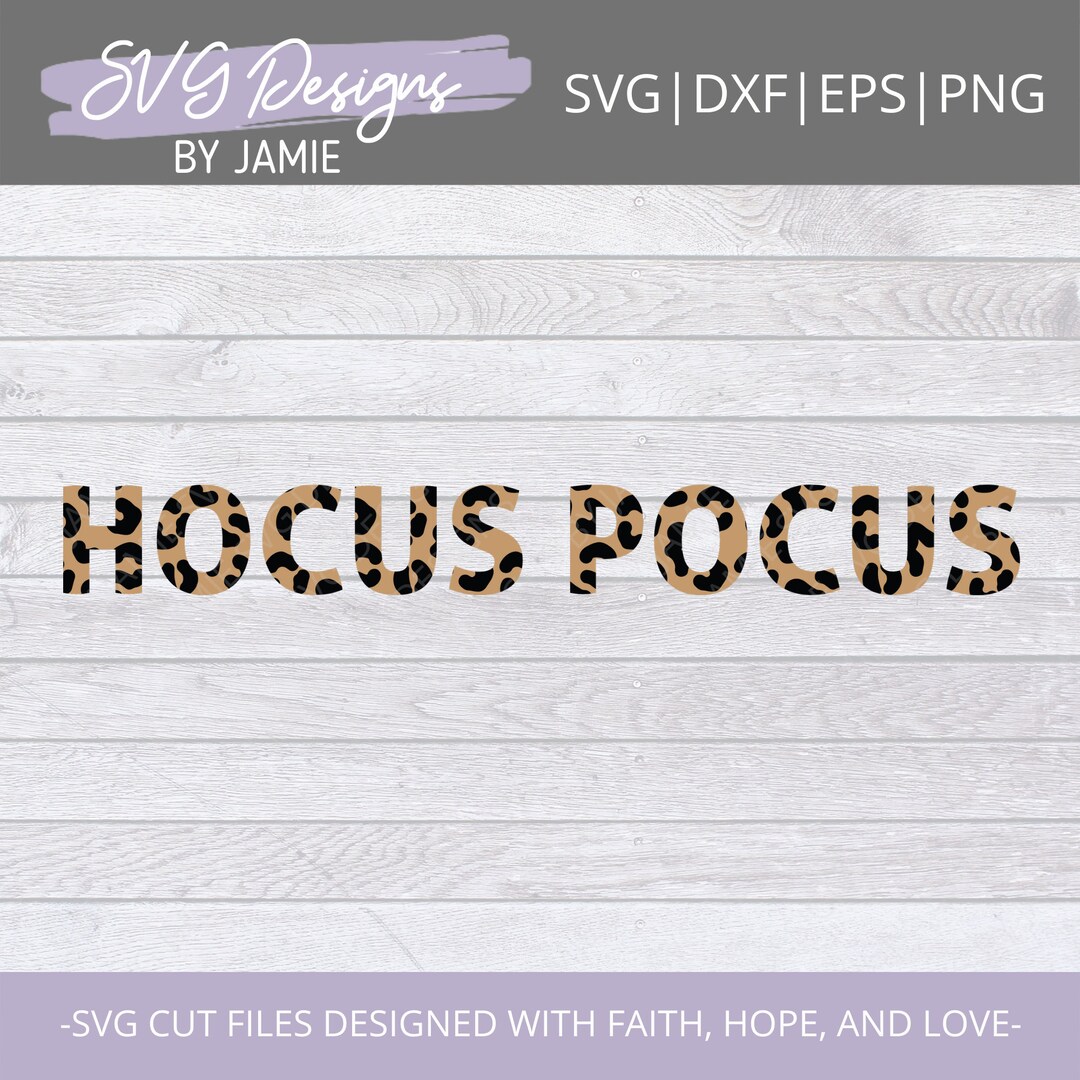Hocus Pocus SVG Hocus Pocus Cut File Halloween SVG Leopard Print Svg ...