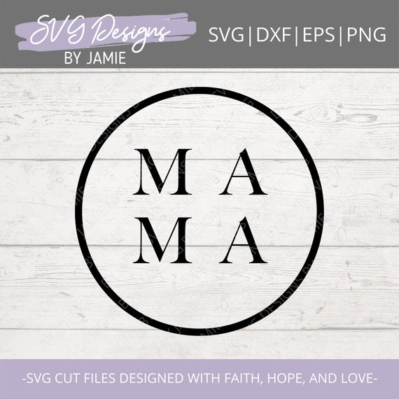 Mama SVG Mommy SVG Mama Circle Svg Mom Svg Mothers - Etsy