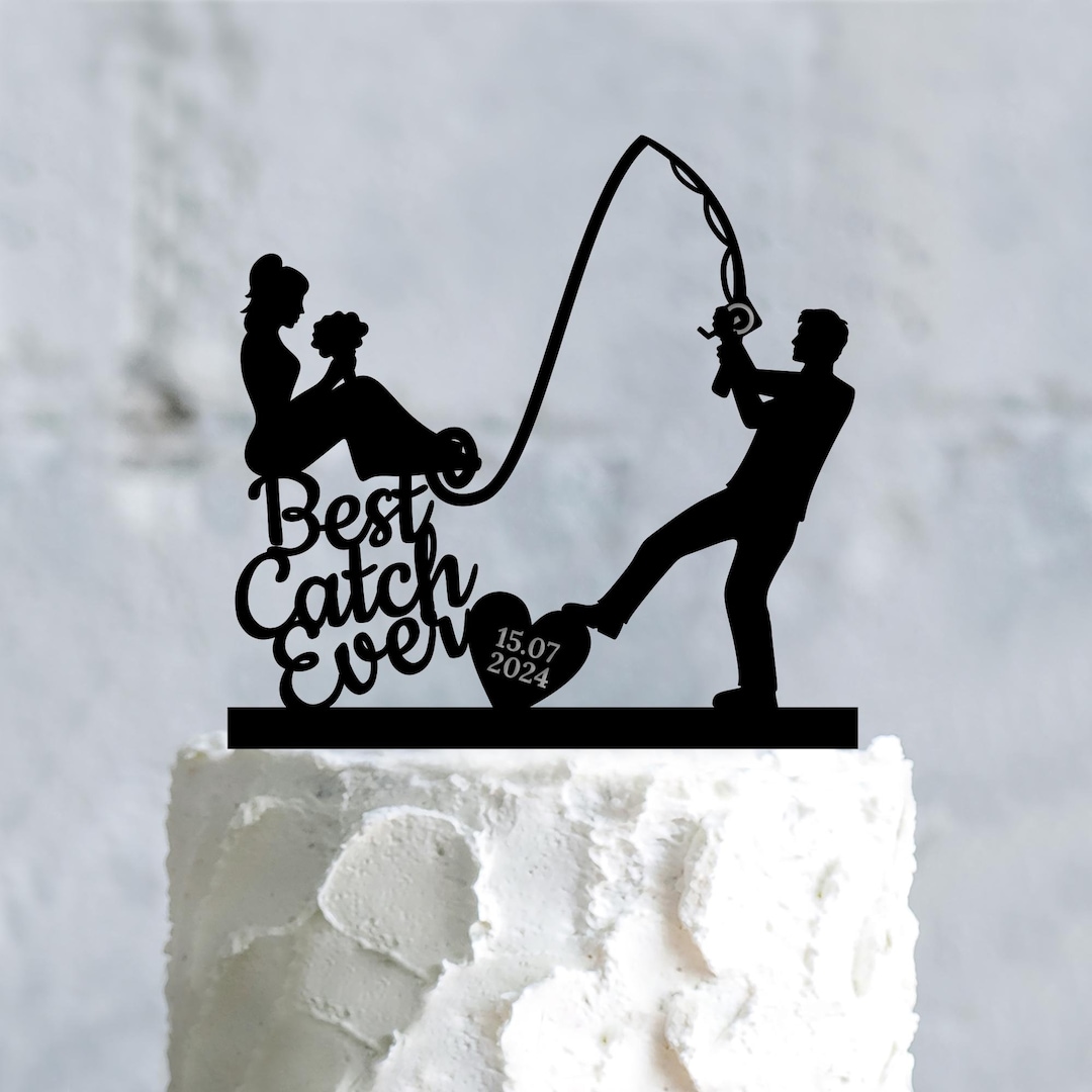 Best Catch Ever Cake Topper, Groom Pulling Bride Cake Topper, Fishing Wedding Cake Topper, Funny ...