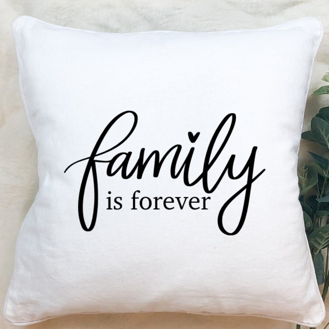 Family is Forever Pillow Cover - Etsy