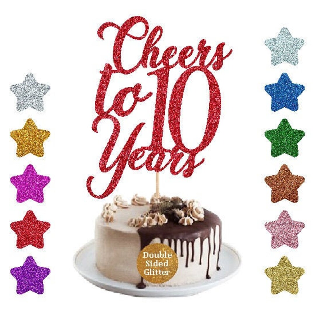 Cheers to 10 Years Cake Topper,10th Anniversary Cake Topper ...