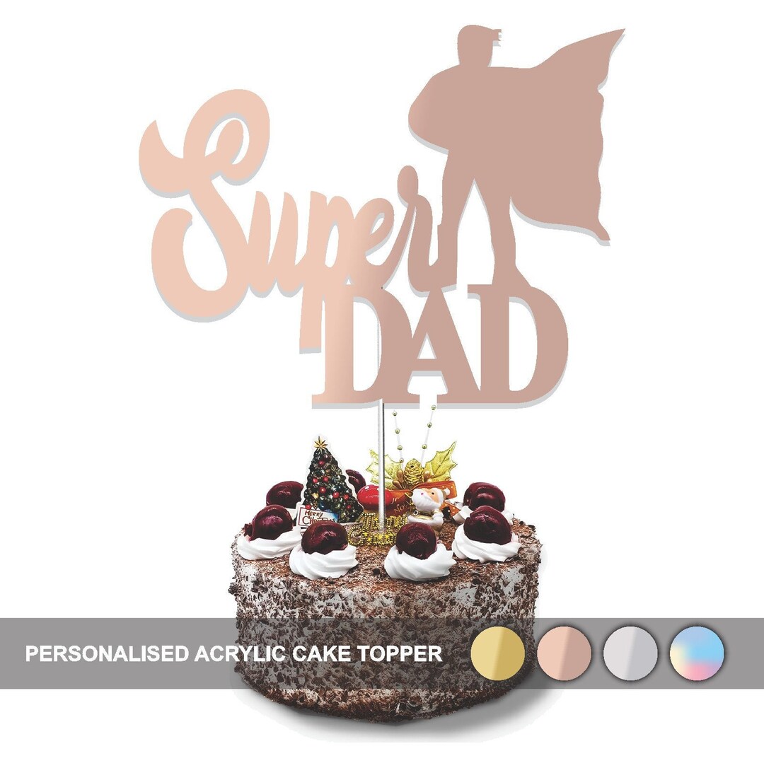 Super Dad Acrylic Mirror Cake Topper Best Cool Papa Father's Day Cake ...
