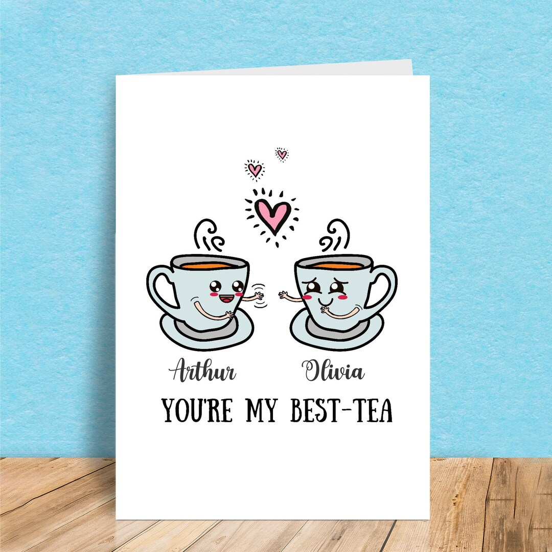 Personalised Cards, You'll Always Be My Best-tea Cards Bestie Gift ...