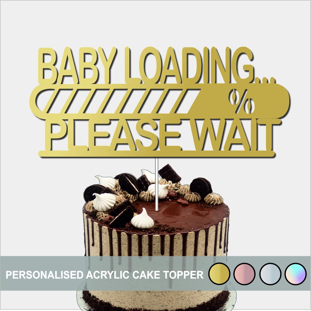 Baby Loading Please Acrylic Mirror Cake Topper Funny Baby Shower Party ...