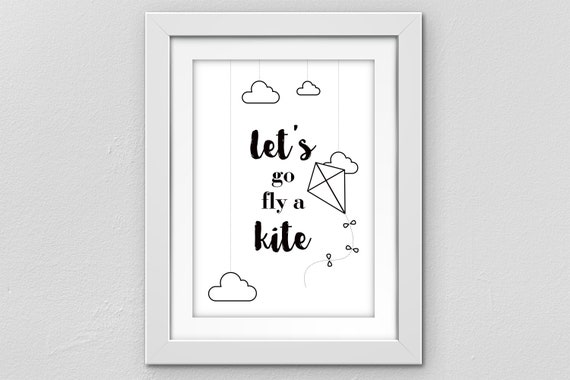 Let's Go Fly a Kite PRINTABLE ART DOWNLOAD Nursery | Etsy