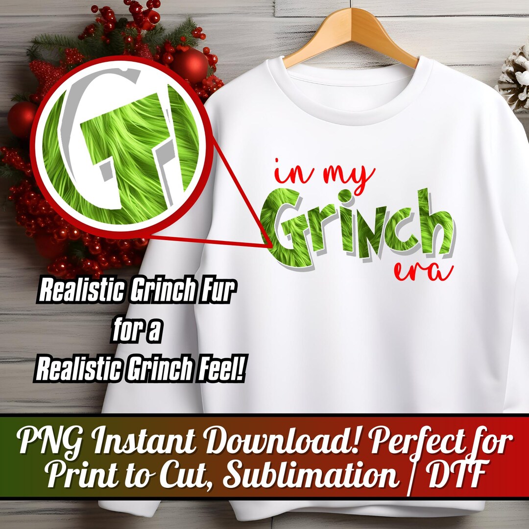 In My Grinch Era PNG Sublimation Design, Christmas Digital Download ...
