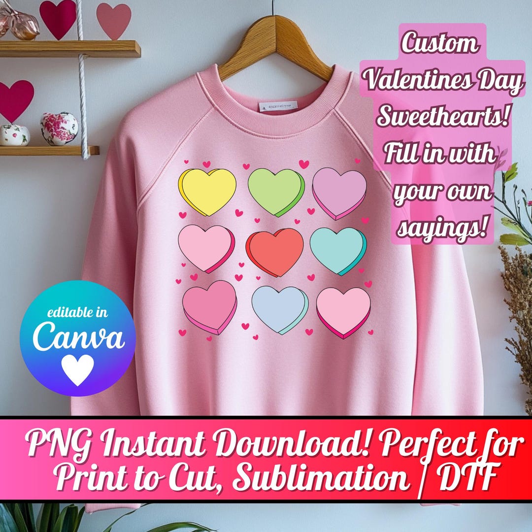 Editable Valentine’s Day Sweetheart Conversation Hearts PNG | Custom ...