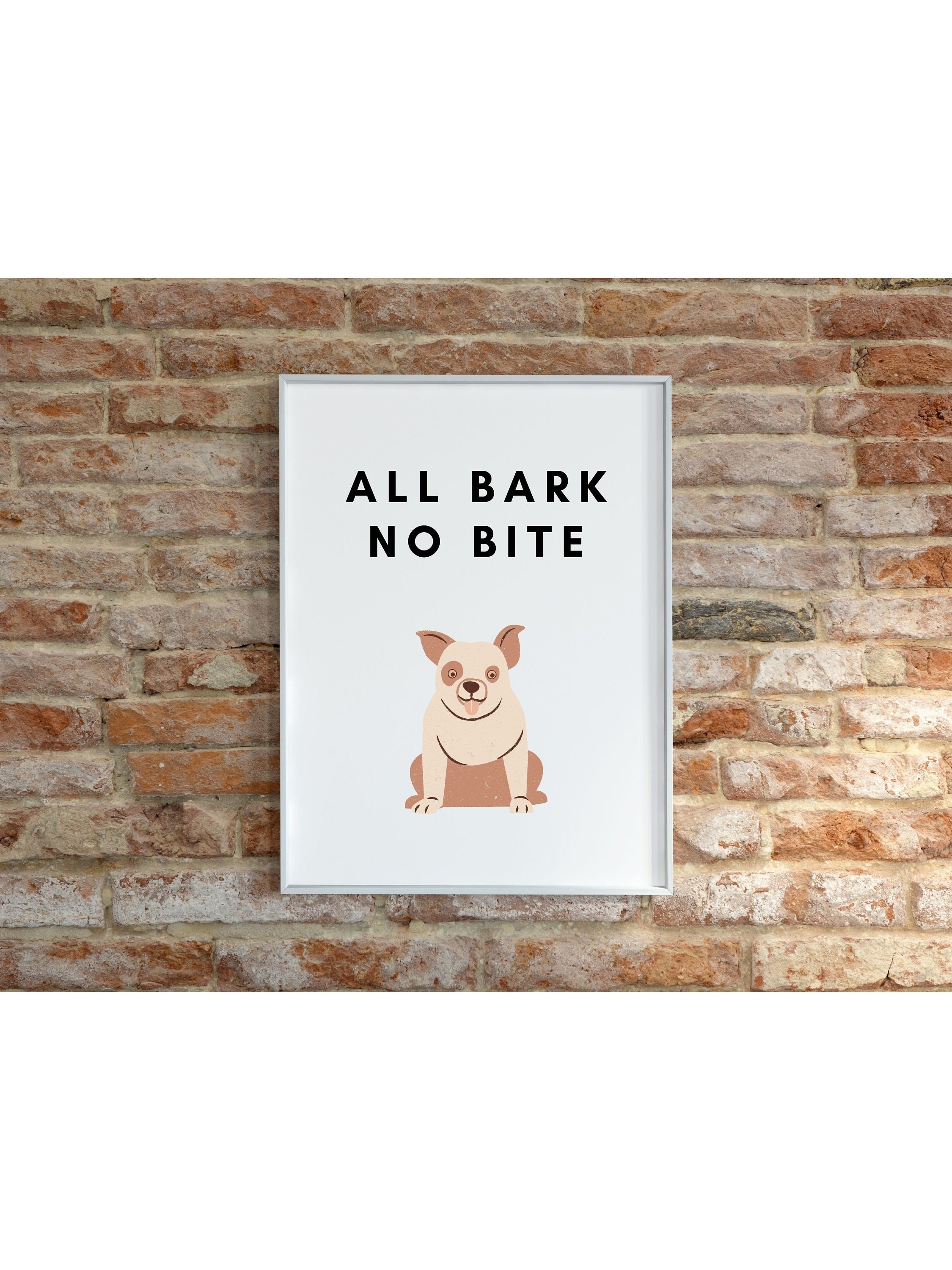 All Bark No Bite