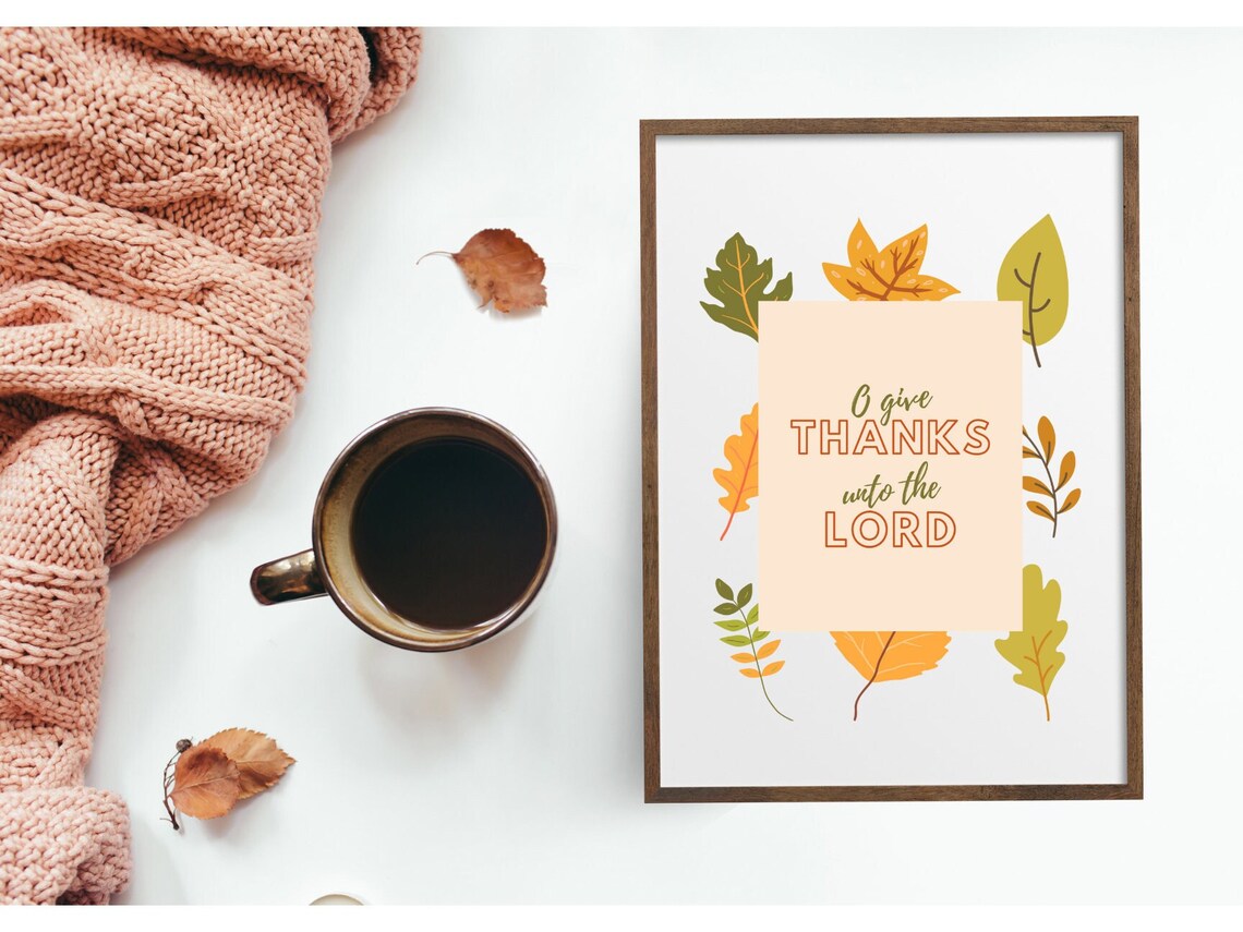 O Give Thanks Unto the Lord Sign Printable Fall Leaves Wall Art Fall ...