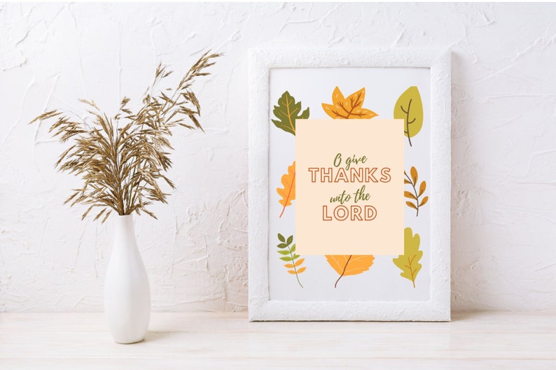 O Give Thanks Unto the Lord Sign Printable Fall Leaves Wall Art Fall ...
