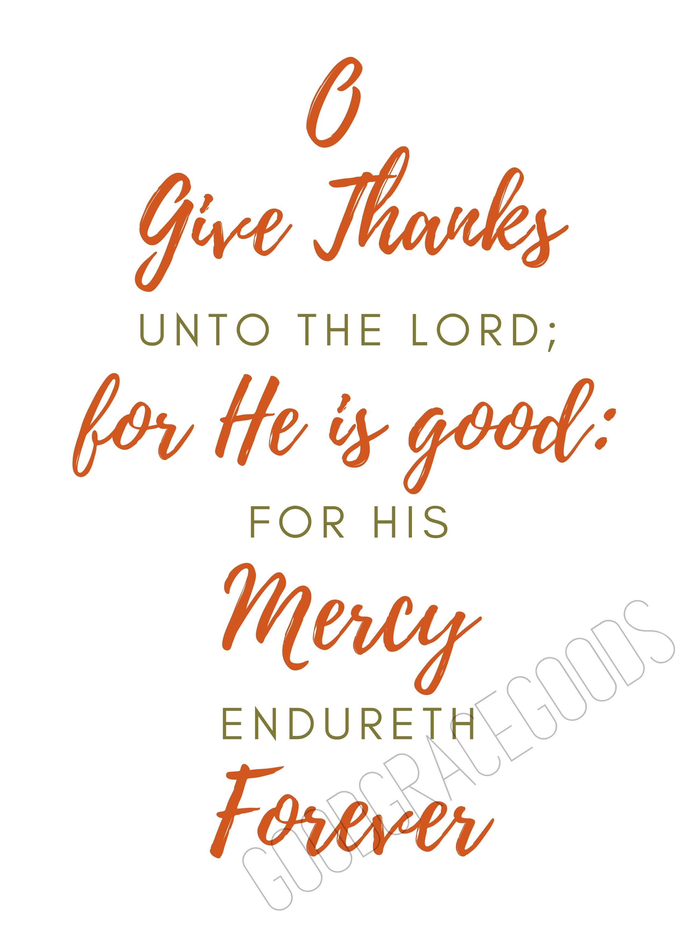 O Give Thanks Unto the Lord His Mercy Endureth Forever Printable Fall ...