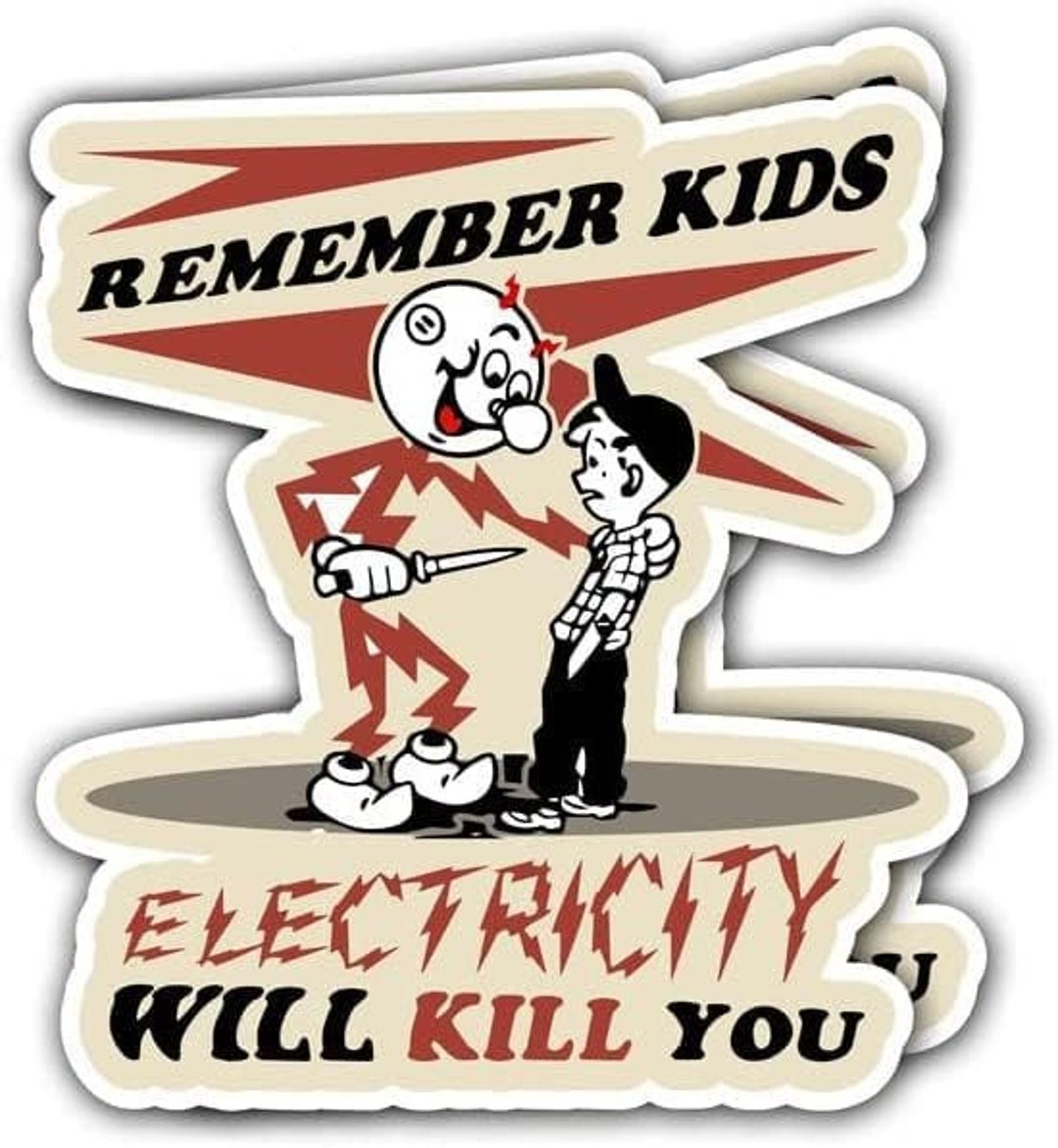 Remember Kids Electricity Will Kill You Sticker Reddy Kilowatt Warning ...
