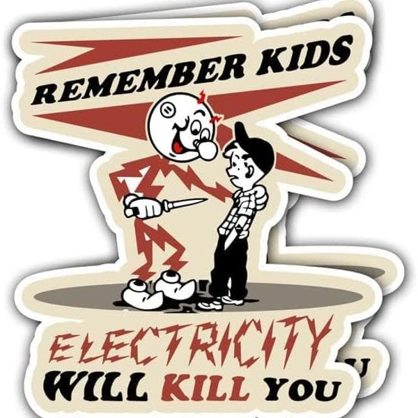 Remember Kids Electricity Will Kill You Stickers - Etsy