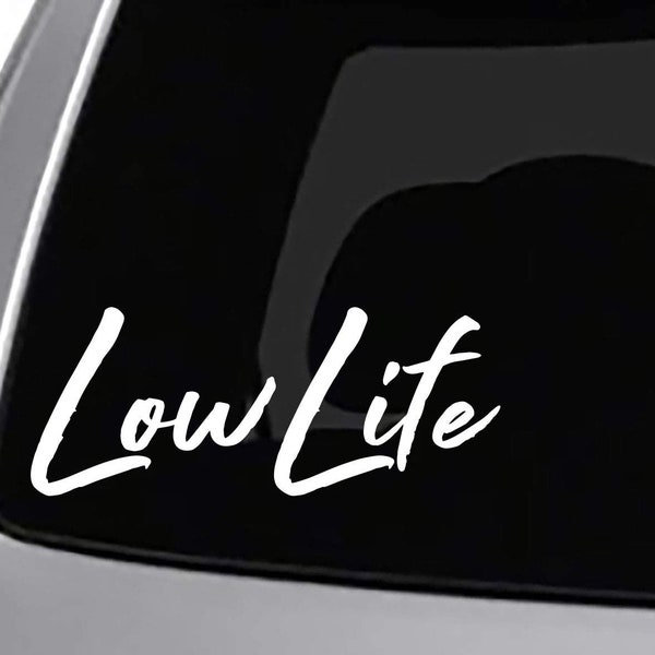 Low Life Decal - Etsy