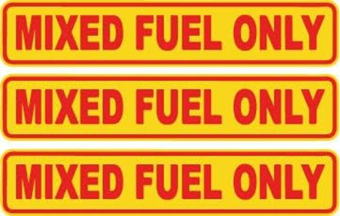Outdoor/indoor MIXED FUEL ONLY Sign Label Sticker Decal for Oil Gas ...