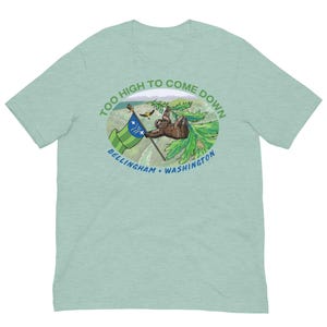 Too High to Come Down Bellingham Sloth T-shirt - Etsy